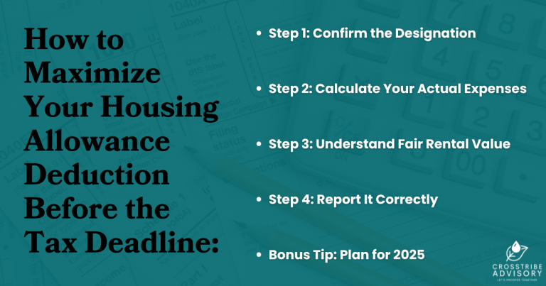 How to Maximize Your Housing Allowance Deduction Before the Tax Deadline – Crosstribe Advisory